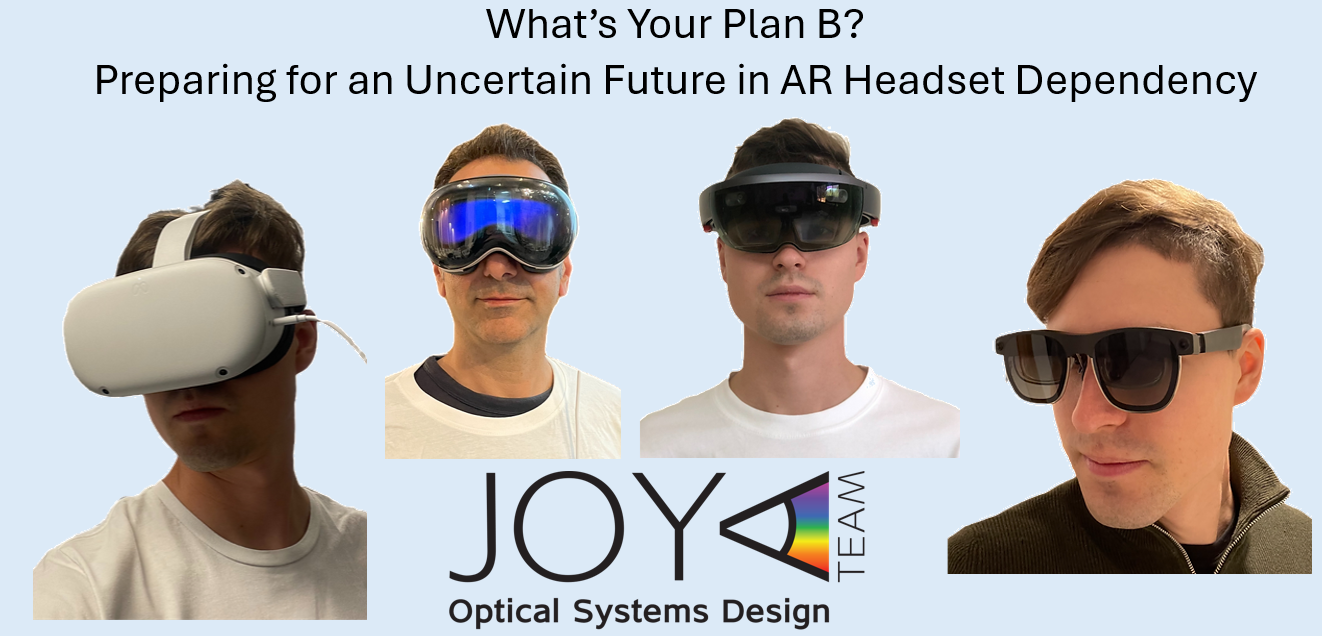 What’s Your Plan B? Preparing for an Uncertain Future in AR Headset ...