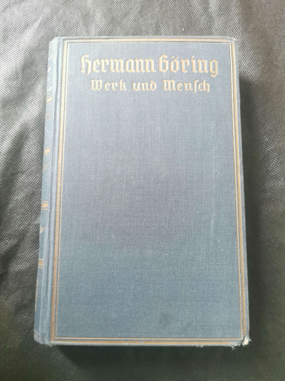 Herman Goring Werk und mensch | PKZ militaria