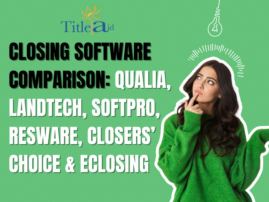 Which Closing Software Is Best for Title Companies? Qualia, Landtech ...