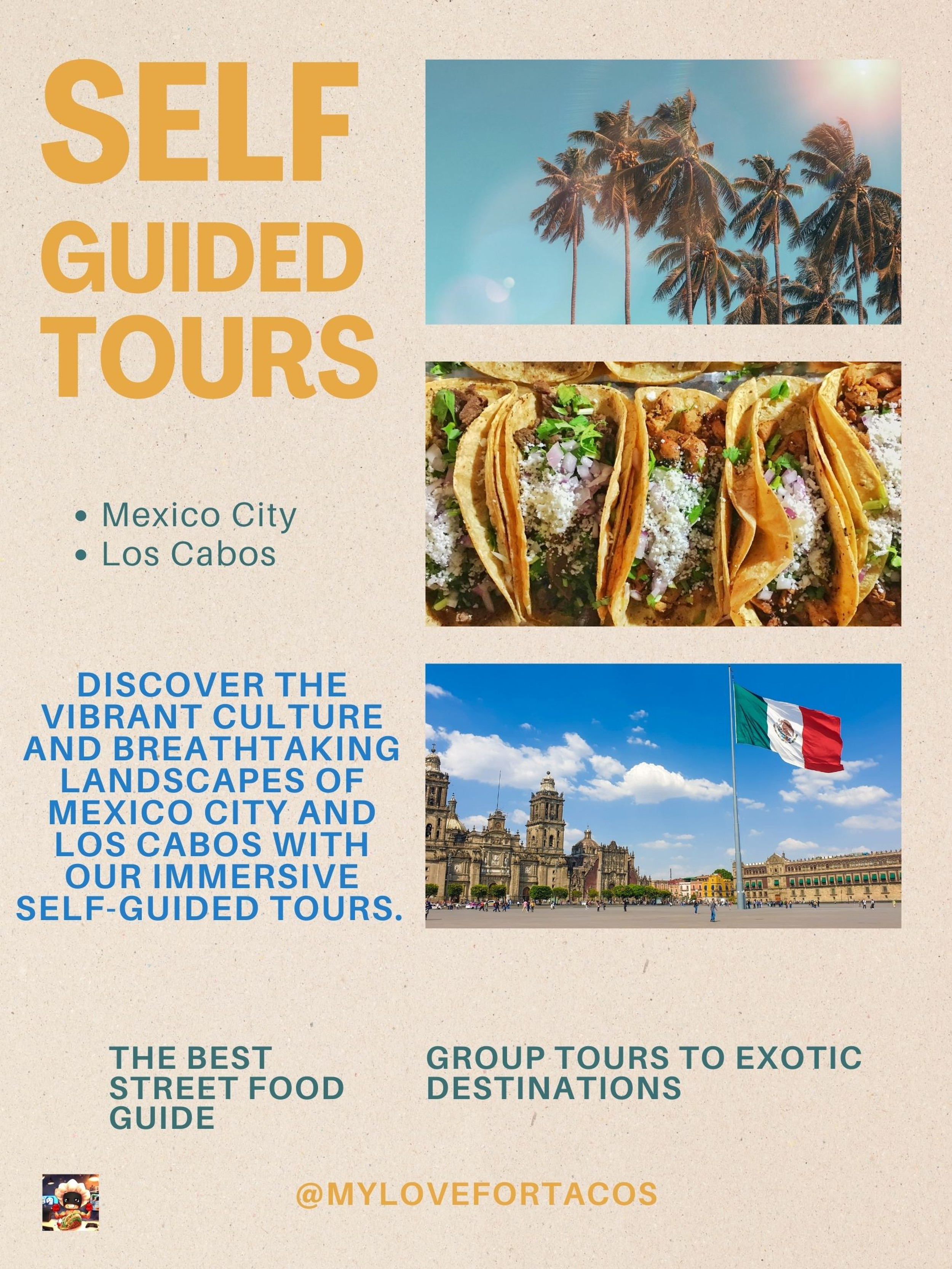 Self Guided Tours | My Love for Tacos Mx