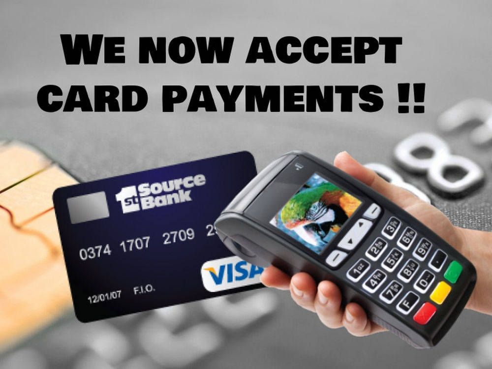 We Now Accept Card Payments