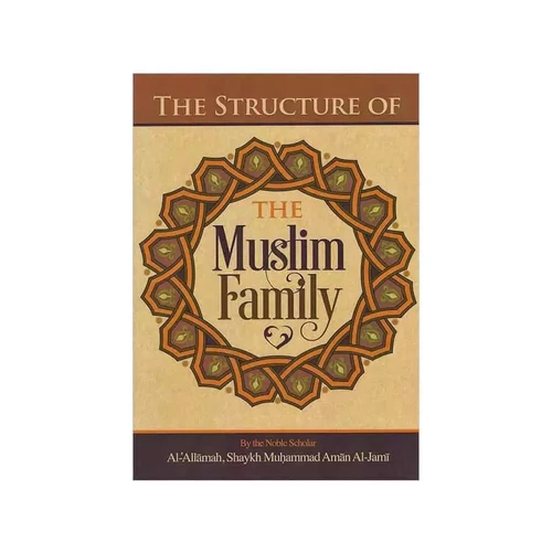 The Structure of the Muslim Family | Islamic Studies