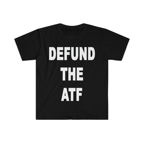 DEFUND THE ATF T-Shirt | Hallowed