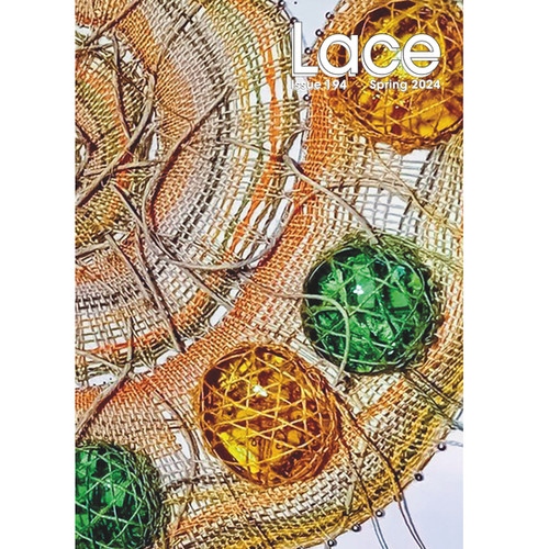 Lace e-Magazine - issue 194 Spring (April) 2024 | TheLaceGuild