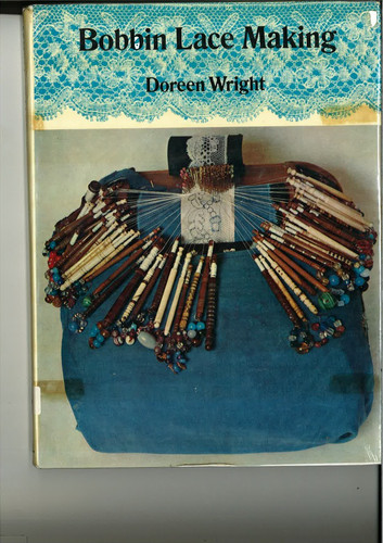 Bobbin Lacemaking by Doreen Wright | TheLaceGuild