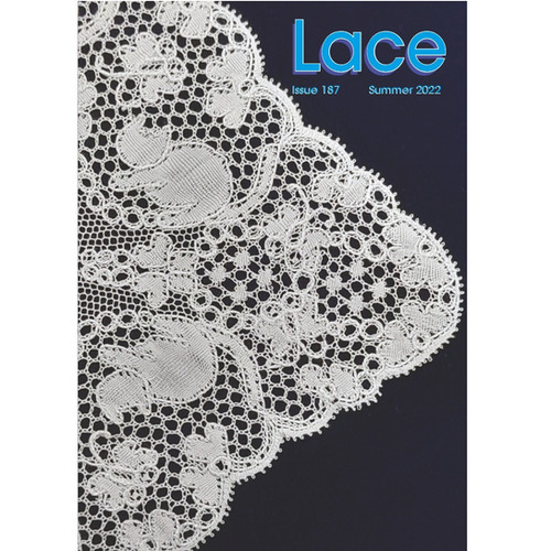 Lace e-Magazine - issue 187 Summer (July) 2022 | TheLaceGuild