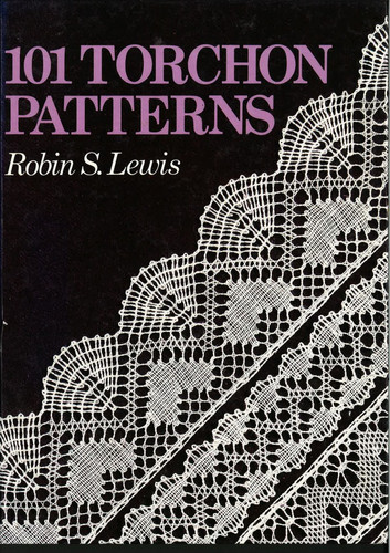 101 Torchon Patterns by Robin S Lewis | TheLaceGuild