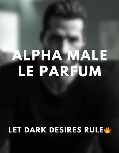 ALPHA MALE LE PARFUM | The Perfume X