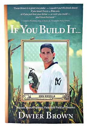 Signed Copy of Dwier Brown's "If You Build It..." | Stevie's World