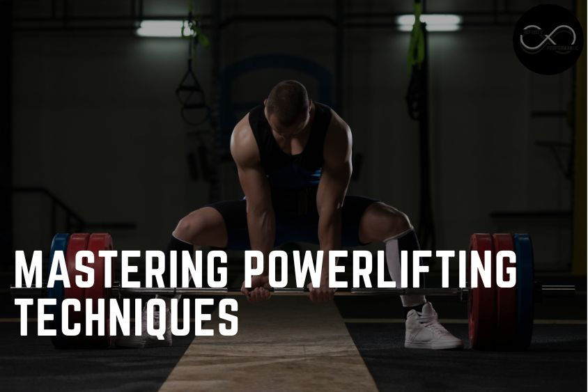 Mastering Powerlifting Techniques | Infinity Performance