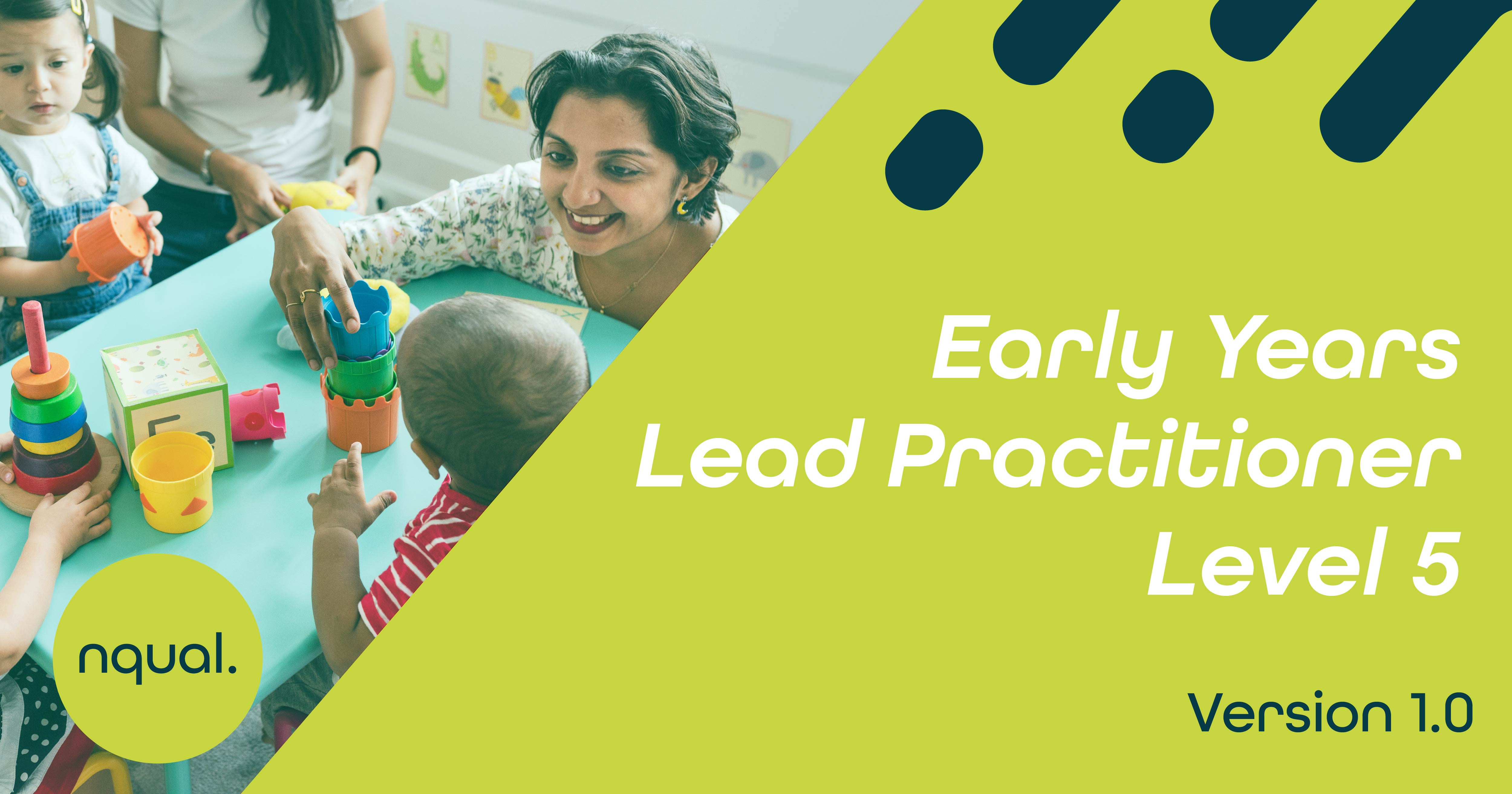 Early Years Lead Practitioner Level 5 | Version 1.0 | EPA | NQual