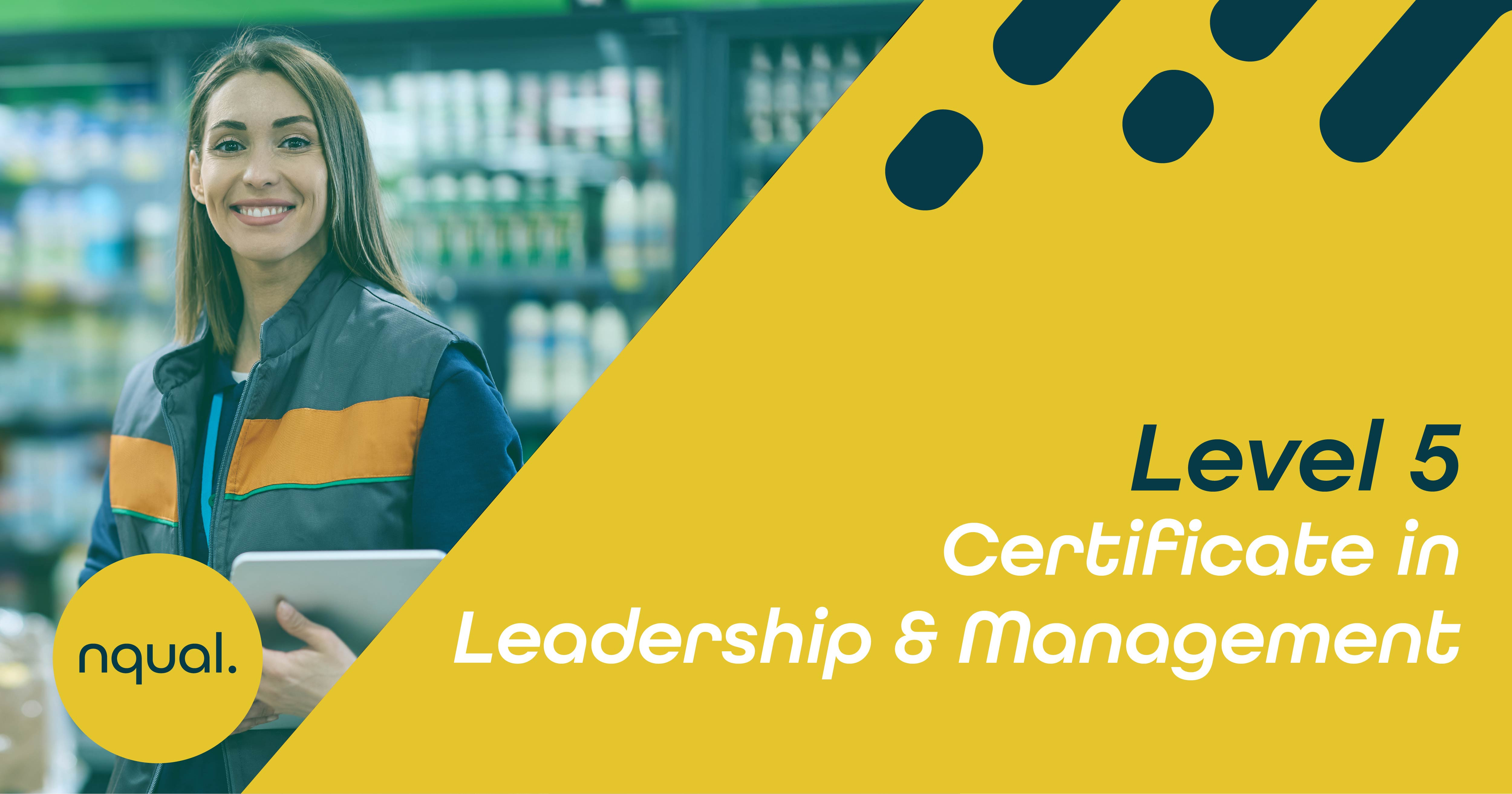 Level 5 Certificate in Leadership and Management | Awarded ...