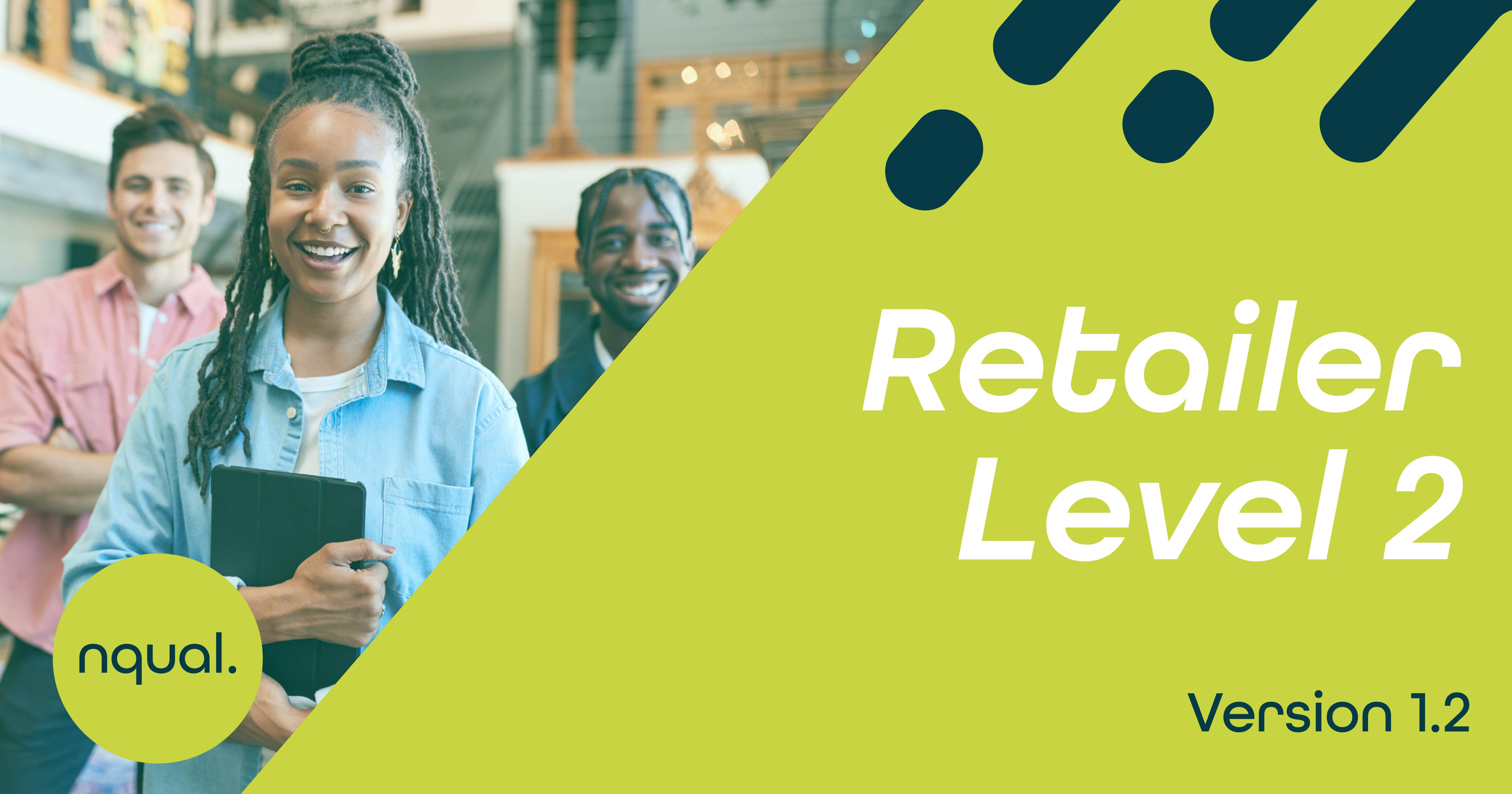 Retailer Level 2 | Version 1.2 | EPA | NQual