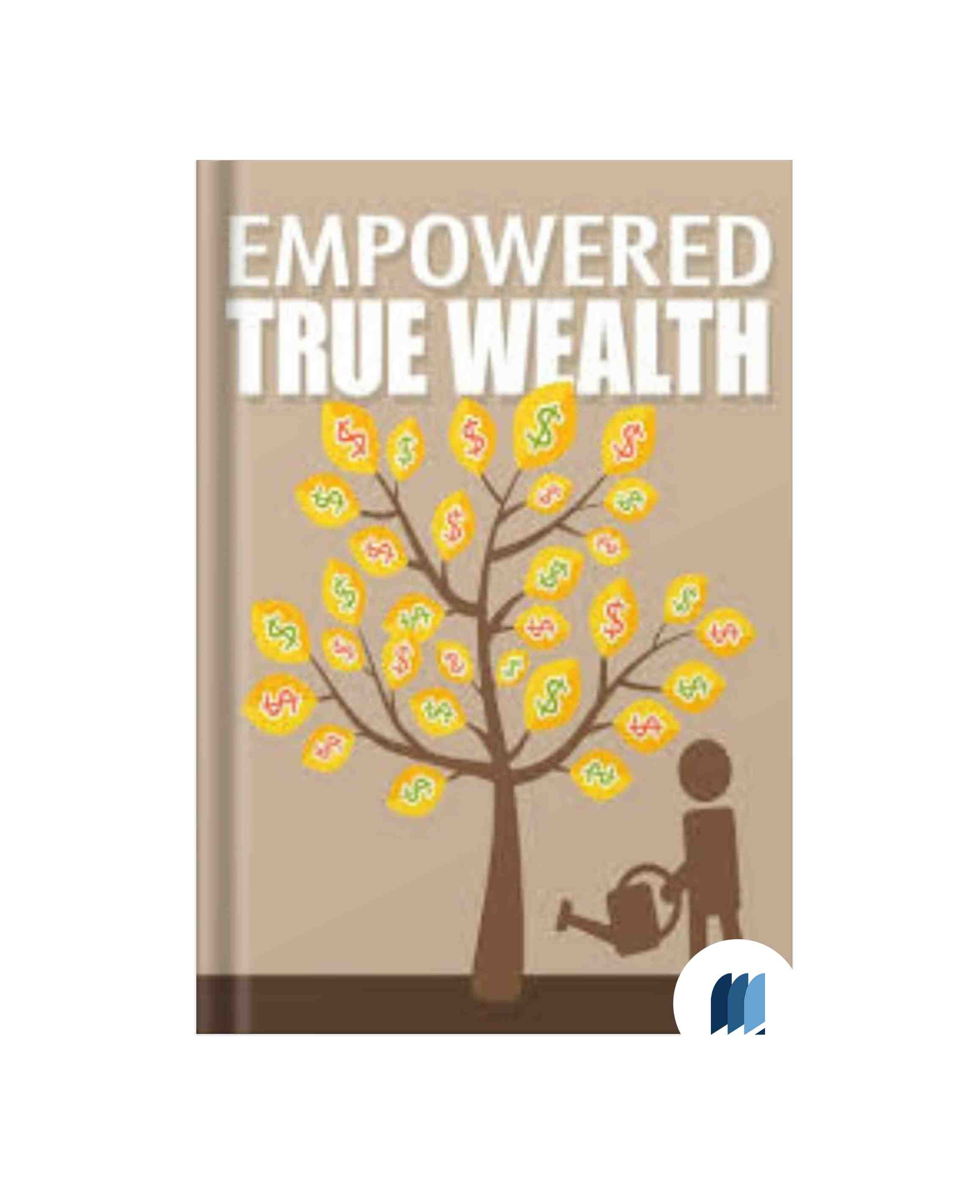 Empowered True Wealth by M. F. Cunningham book free pdf download | Bookdio