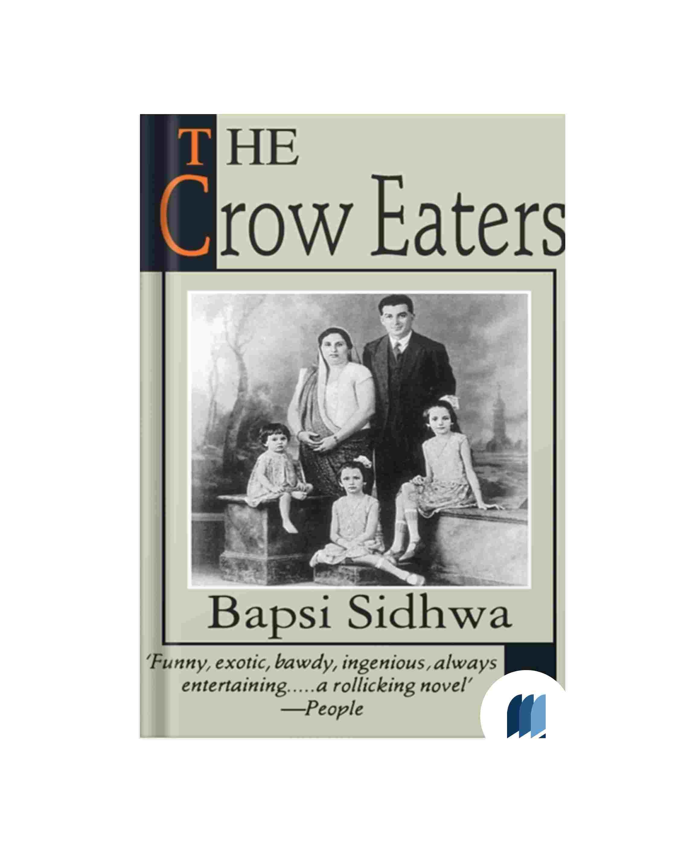 The Crow Eaters by Bapsi Sidhwa book free pdf download | Bookdio