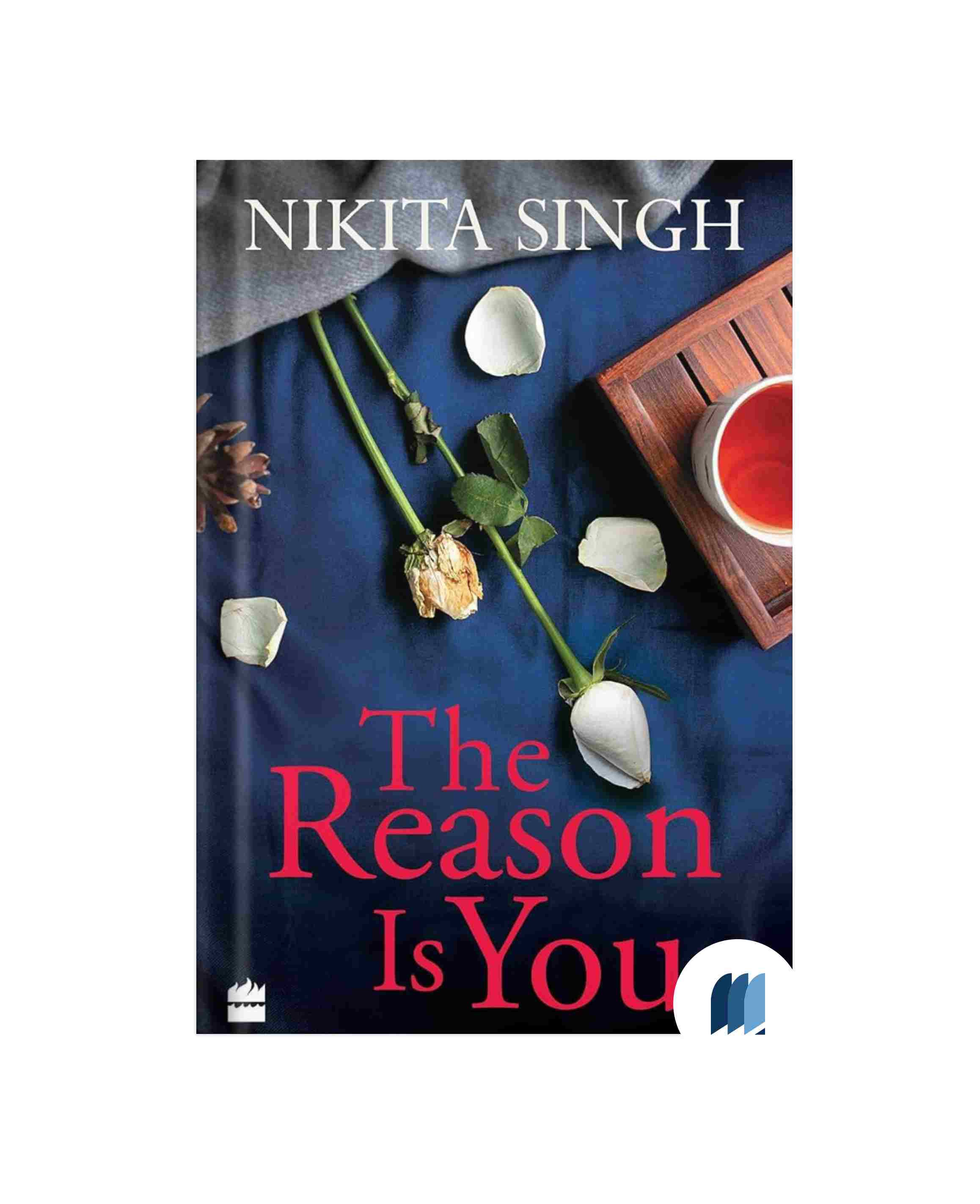 The Reason is You by Nikita Singh book free pdf download | Bookdio