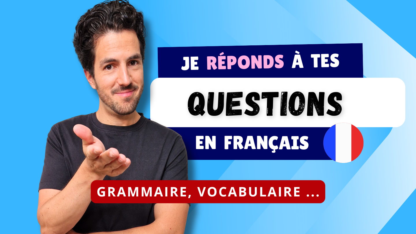 Réponses aux questions les plus fréquentes en français (grammaire ...