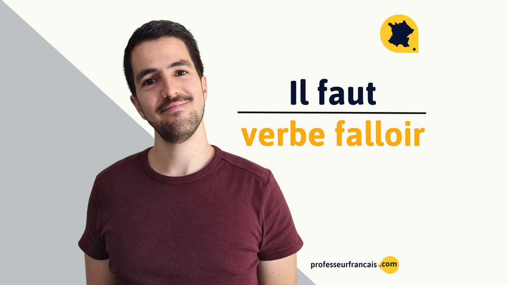 Le verbe falloir (Il faut) – cours complet (FLE)