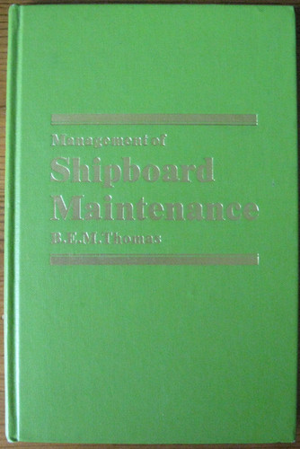 Management of Shipboard Maintenance | Vintagestan books