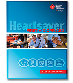 Heartsaver® CPR & First Aid Student Workbook | criticalactions