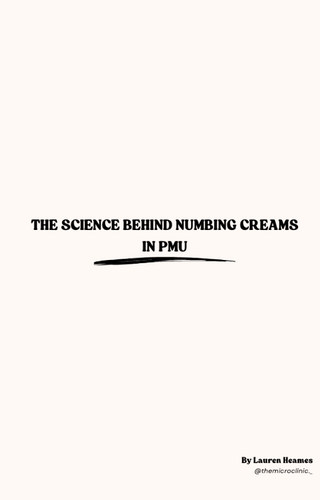 The Science Behind Numbing Creams in PMU | THE LAB TRAINING ACADEMY