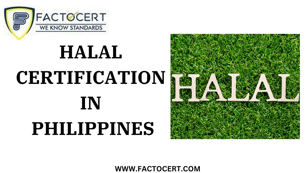 Understanding Halal Certification in Philippines: Procedures and Importance