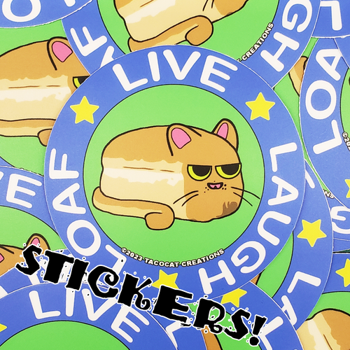 Live Laugh Loaf 3" Vinyl Sticker | TacoCat Creations