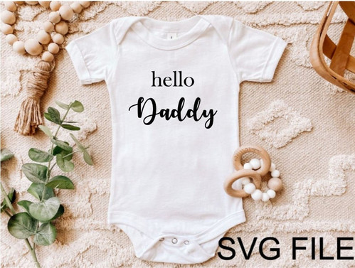 Hello Daddy SVG file | Gemmarosedesign