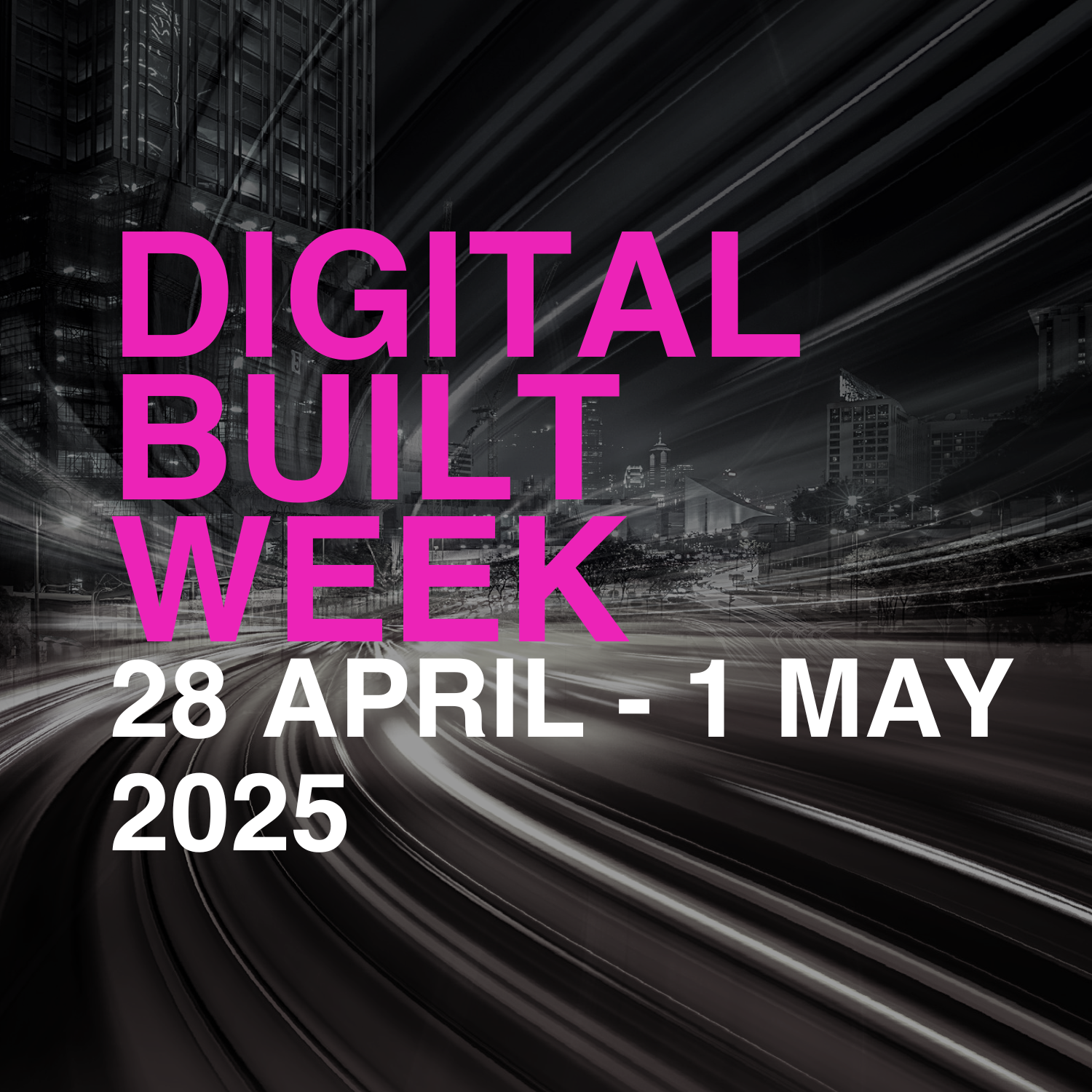 DIGITAL BUILT WEEK | Digital Built Forum