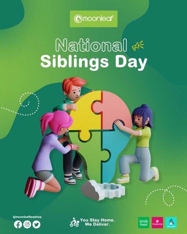 Happy National Siblings Day. April 10