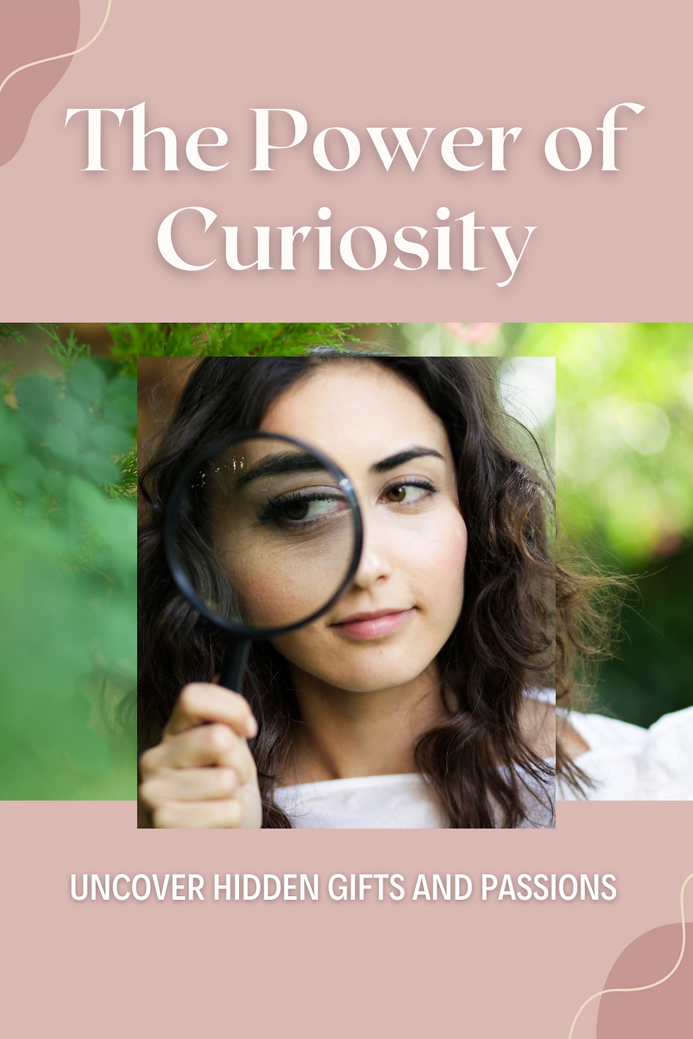 The Power of Curiosity