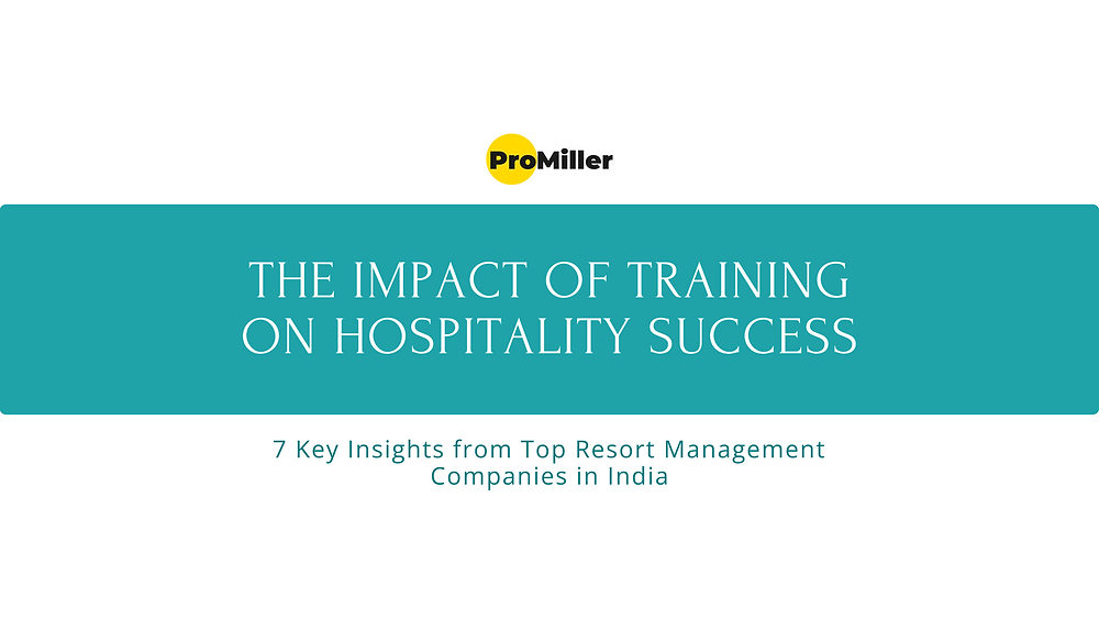The Impact of Training on Hospitality Success: 7 Key Insights from Top ...
