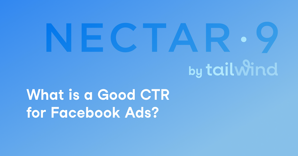 What is a Good CTR for Facebook Ads?