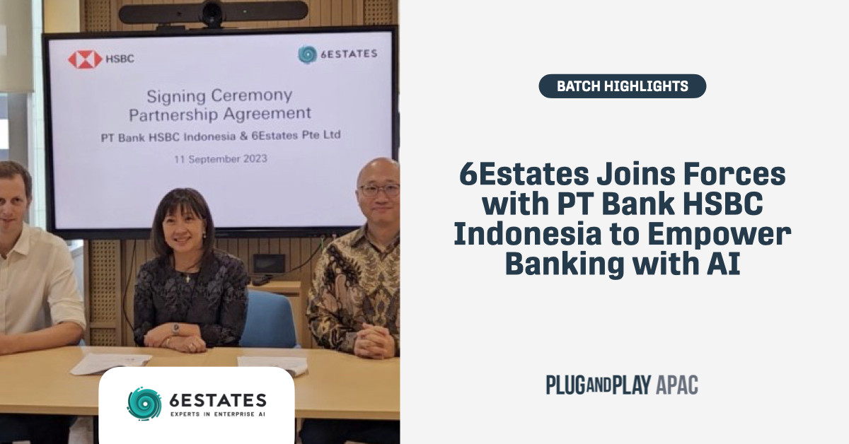 6Estates Joins Forces with PT Bank HSBC Indonesia to Empower Banking ...