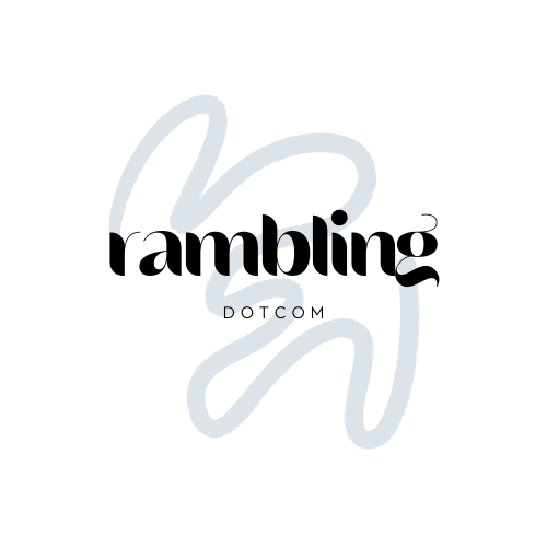 Rambling Dotcom | lifestyle blog