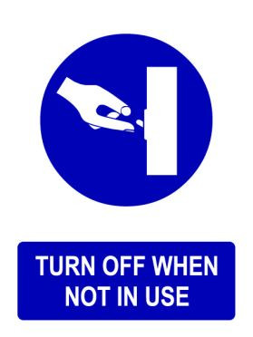 ARC Safety Signage - Turn off when not in use sign | ARC GROUP ASIA