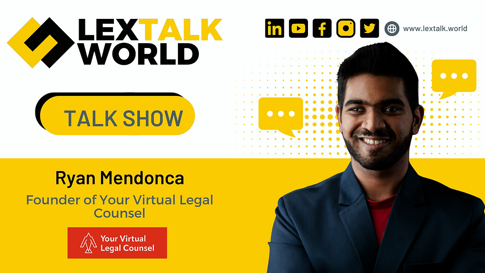 LexTalk World Talk Show with Ryan Mendonca, Founder of Your Virtual ...