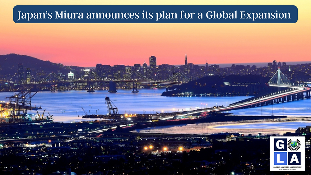 Japan’s Miura announces its plan for a Global Expansion