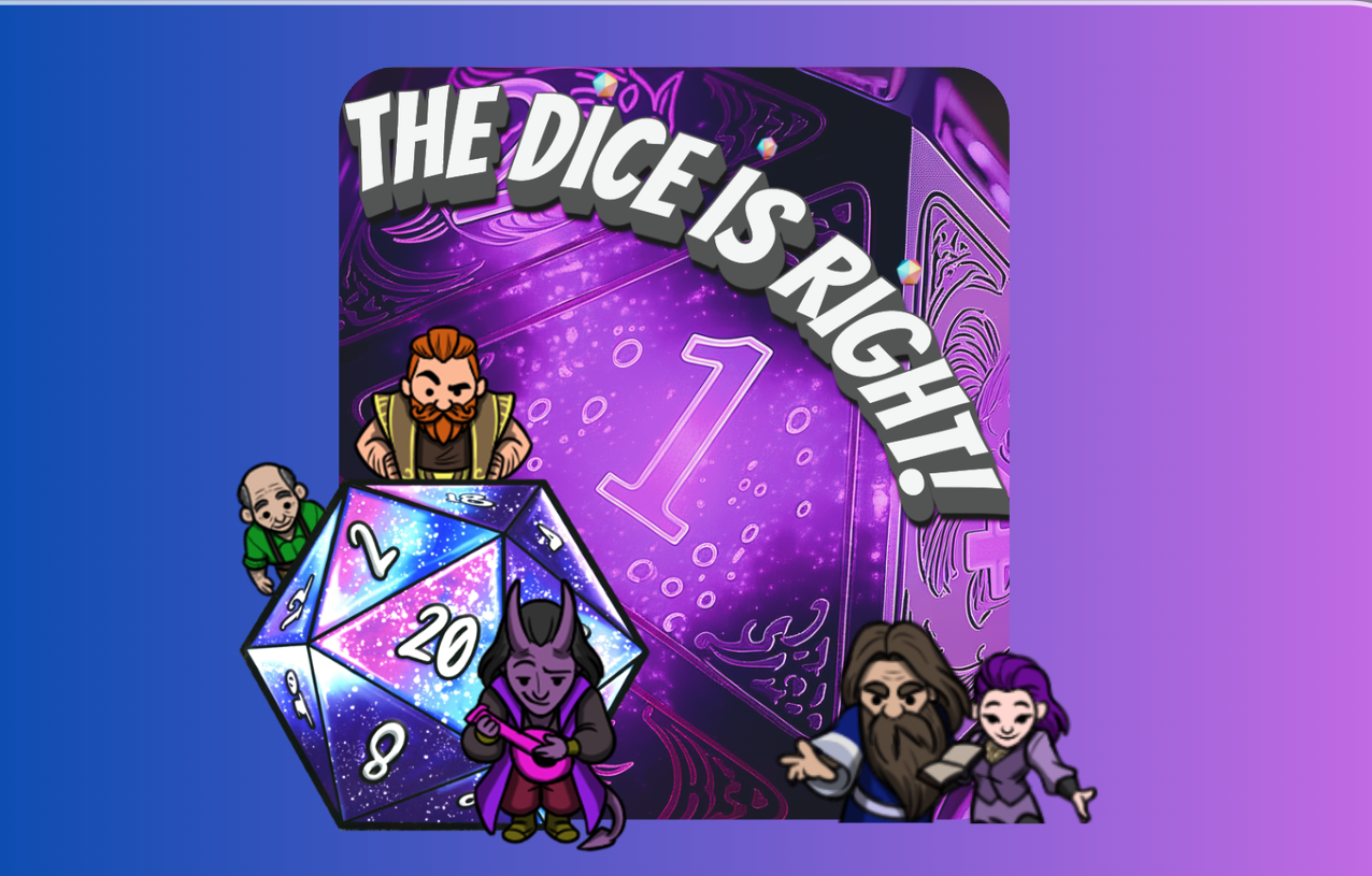 The Dice is Right - Level Up! By The Icosahedron Collective | muccc
