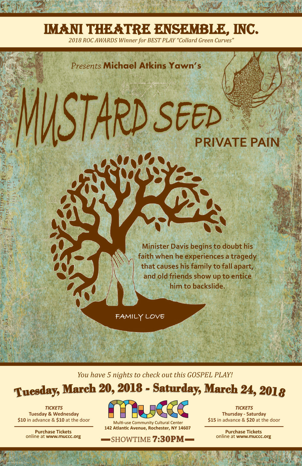 IMANI Theatre Ensemble INC. presents MUSTARD SEED PRIVATE PAIN | muccc
