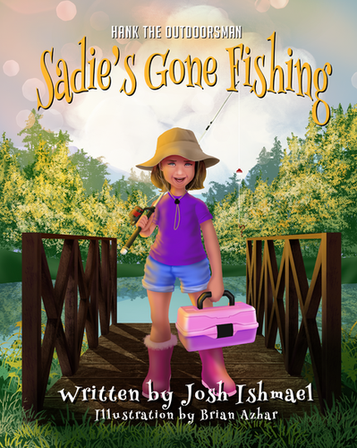 Sadie's Gone Fishing | Hank The Outdoorsman