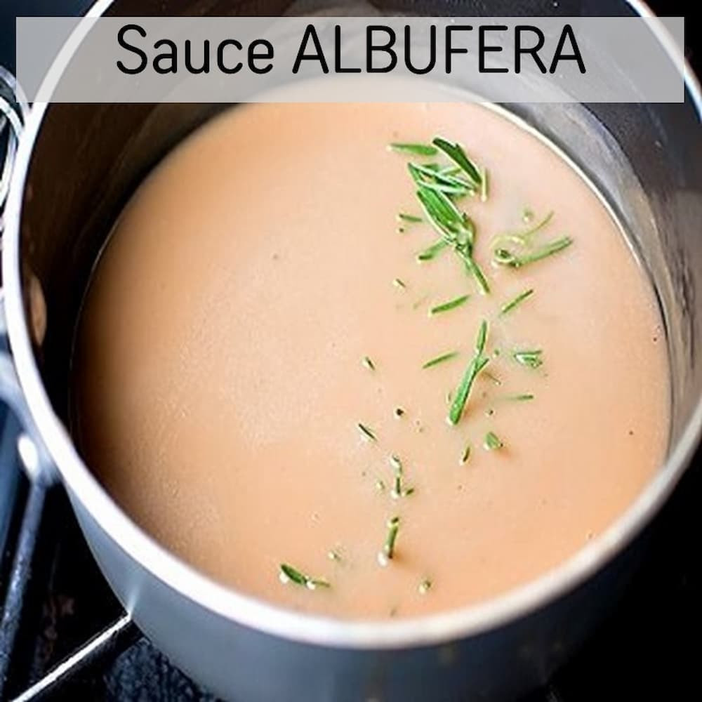 Faire une SAUCE ALBUFERA facilement