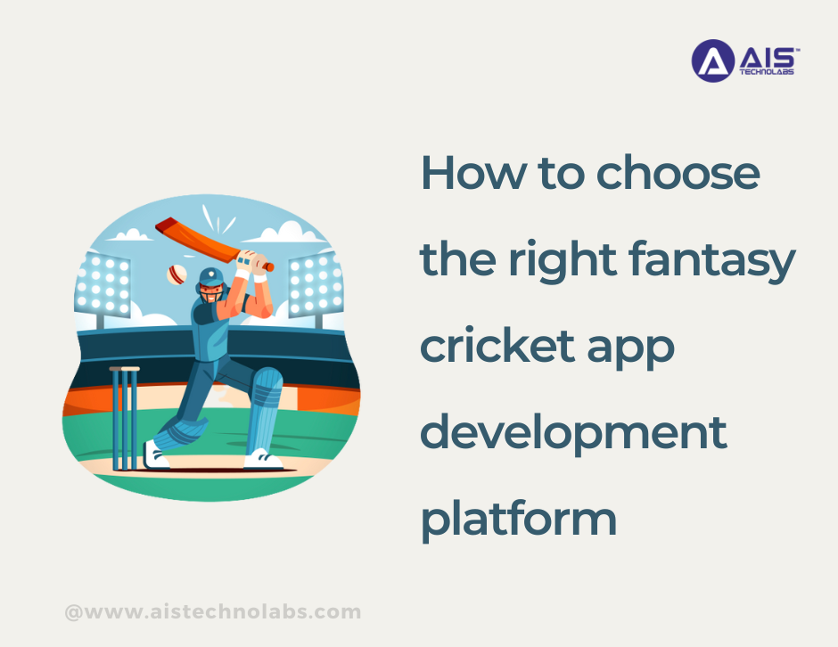 How to choose the right fantasy cricket app development platform