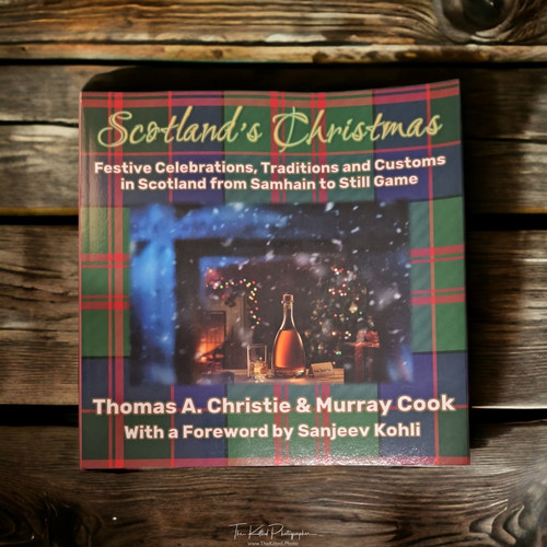 Scotland's Christmas: Festive Celebrations, Traditions and Customs in ...