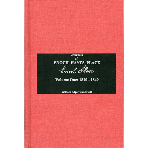 The Journals of Rev. Enoch Hayes Place 1810-1865 | NHSOG