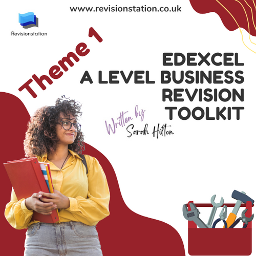 Theme 1 Edexcel A Level Business REVISION TOOLKIT | Revisionstation