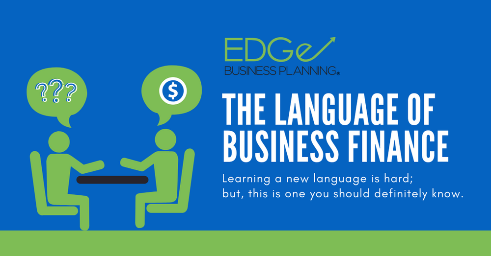 The Language of Business Finance