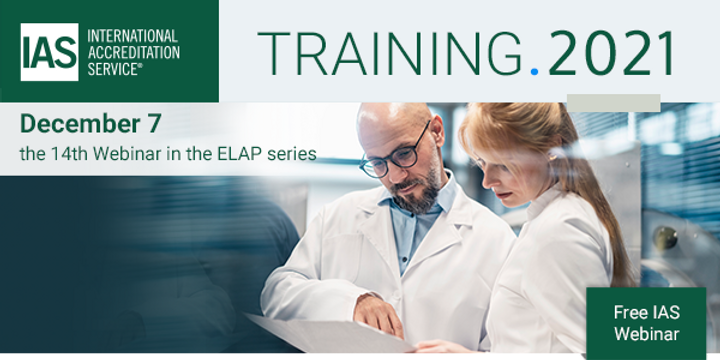 IAS ELAP Webinar 14 - Confessions of an ELAP Laboratory Assessor