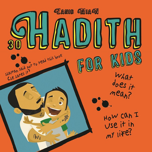 30 Hadith for Kids | muslimchildrensbooks