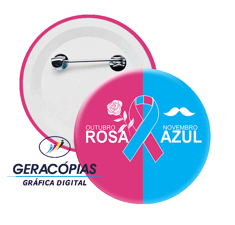 Boton Outubro Rosa / Novembro Azul | Geracópias Gráfica